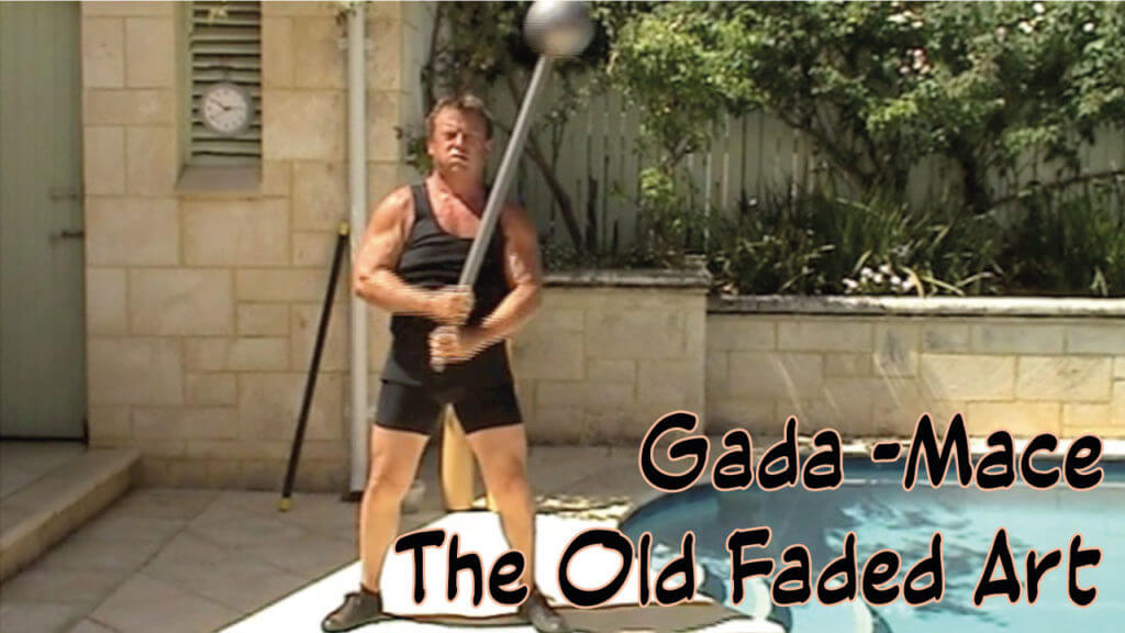 Gada Mace the Old Faded Art – Indian Clubs and how to use them